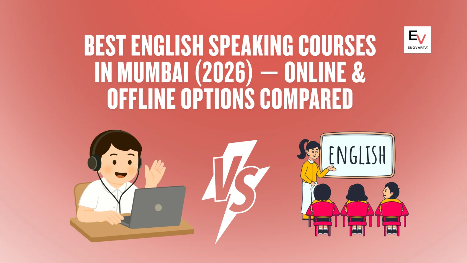 Best English Speaking Courses In Mumbai 2026: Online Vs Offline Comparison
