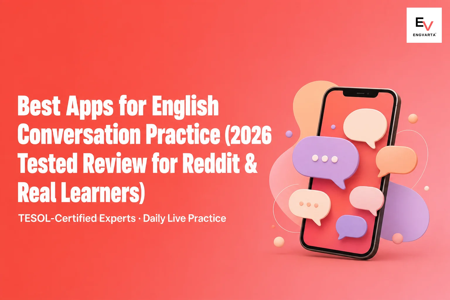 Best Apps For English Conversation Practice 2026 | EngVarta